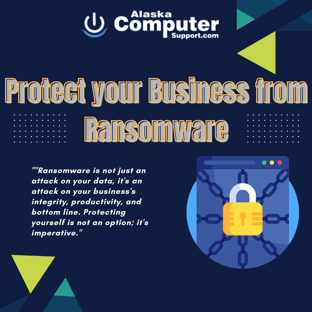 How to Protect your Business from Ransomware - Computer Support For You